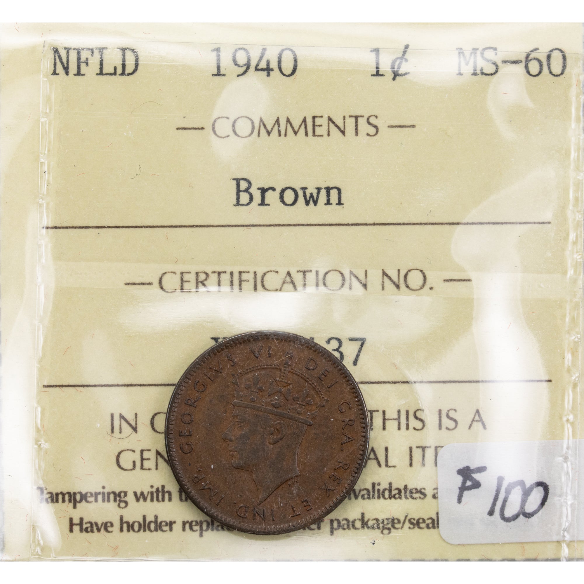 Newfoundland 1940 1 Small Cent Coin - ICCS MS-60 Brown - The Toronto Coin Shop